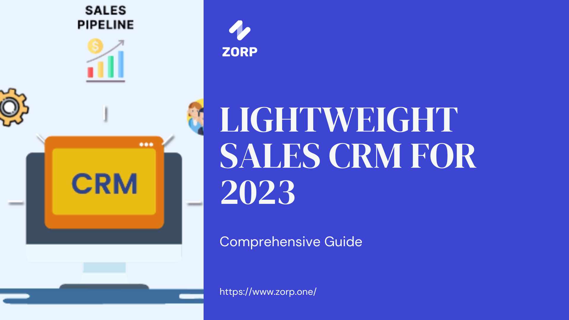 Comprehensive Guide to Lightweight Sales CRM for 2024
